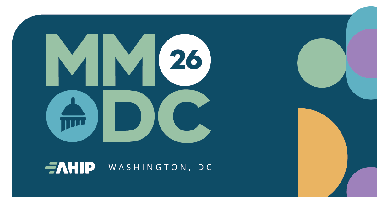 2026 Medicare, Medicaid, Duals & Commercial Markets Forum… - AHIP